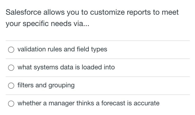 Solved Salesforce allows you to customize reports to meet | Chegg.com