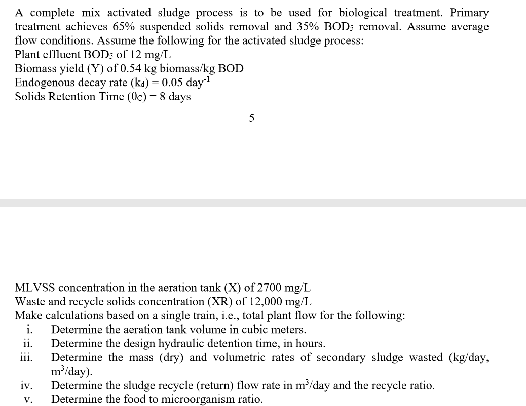 Solved A complete mix activated sludge process is to be used | Chegg.com