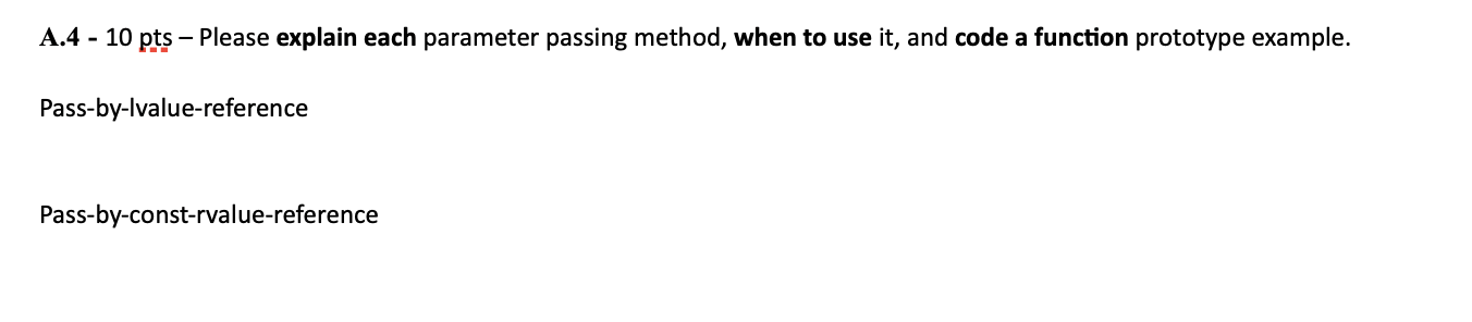 Solved A4 10 Pts Please Explain Each Parameter Passing 8221