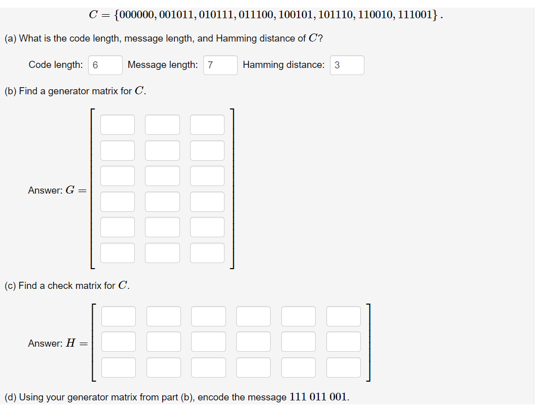 Solved (a) What is the code length, message length, and | Chegg.com