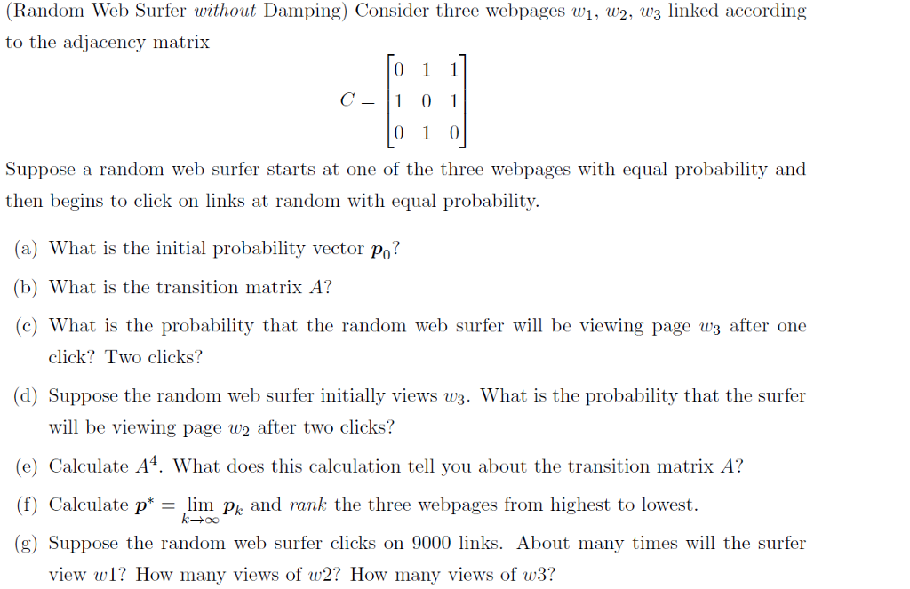 Random Web Surfer without Damping) Consider three | Chegg.com