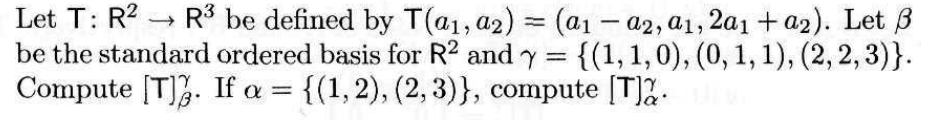 Solved Let T:R2→R3 be defined by T(a1,a2)=(a1−a2,a1,2a1+a2). | Chegg.com