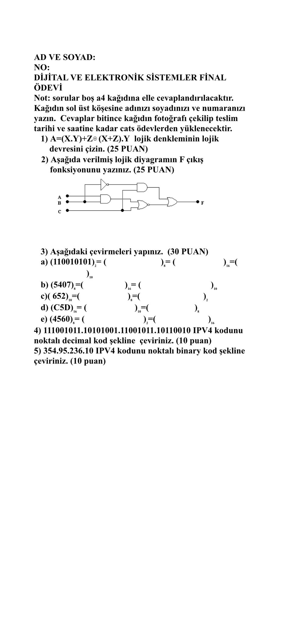 Solved 1 ) A=(X.Y)+Zo+(X+Z). Y Draw the logic circuit of the | Chegg.com