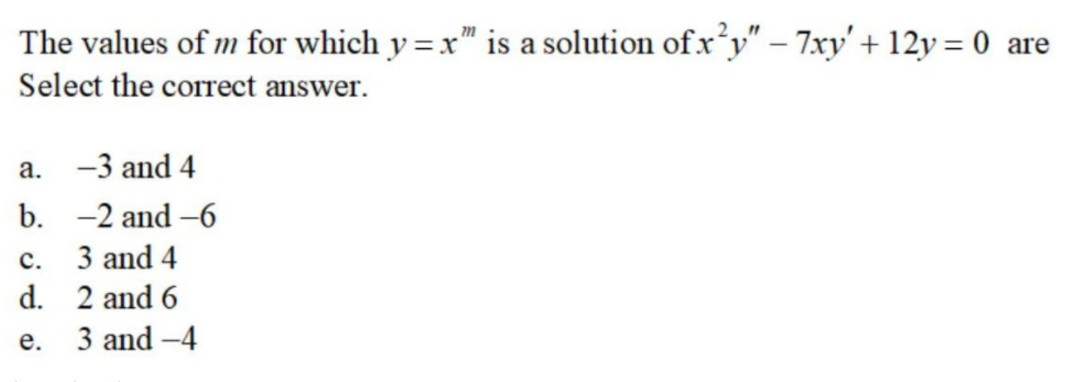Solved The values of m for which y=xm is a solution of | Chegg.com