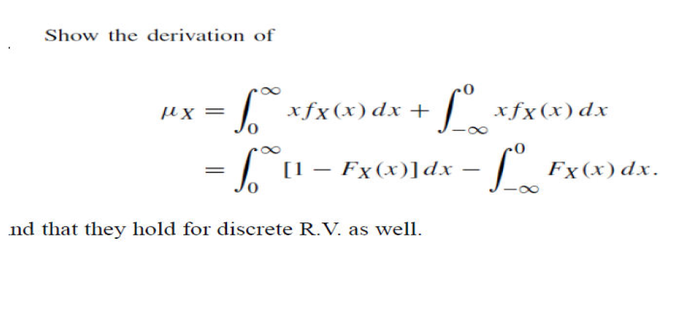 Solved Show the derivation of x = x xfx (x) dx 6.* xfx(x) dx | Chegg.com