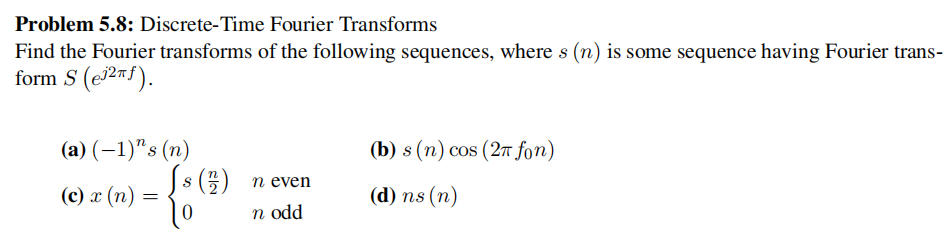 Solved Problem 5.8: Discrete-Time Fourier Transforms Find | Chegg.com