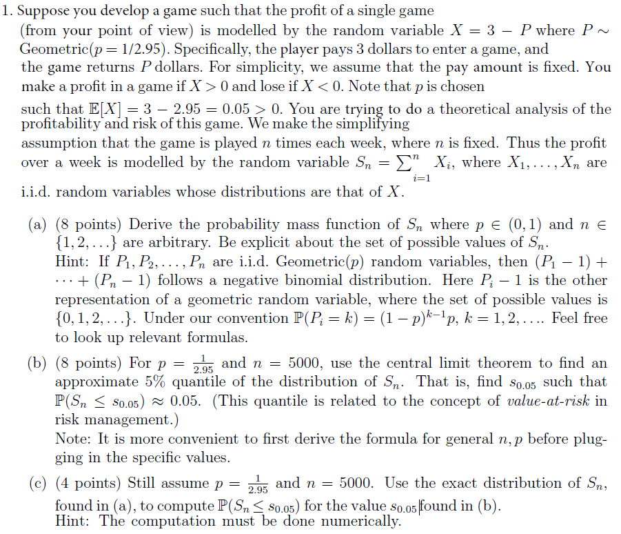 Solved Suppose you develop a game such that the profit of a | Chegg.com