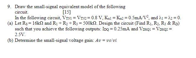 Solved 9. Draw the small-signal equivalent model of the | Chegg.com