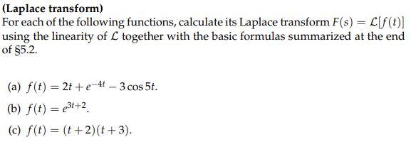 Solved (Laplace transform) For each of the following | Chegg.com