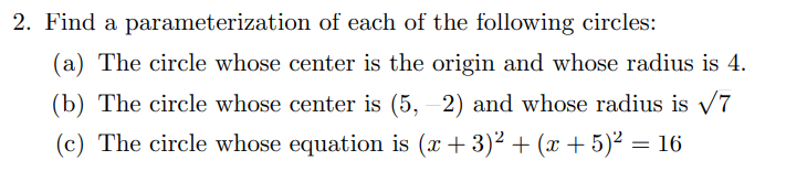 Solved 2. Find a parameterization of each of the following | Chegg.com