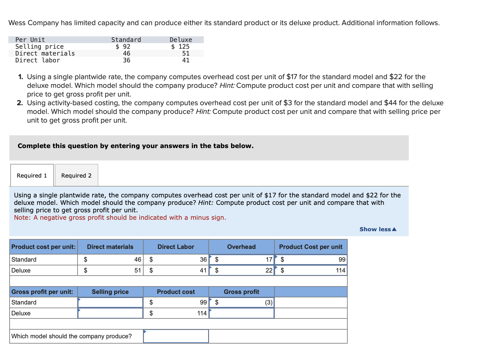 Solved 1. Using a single plantwide rate, the company | Chegg.com
