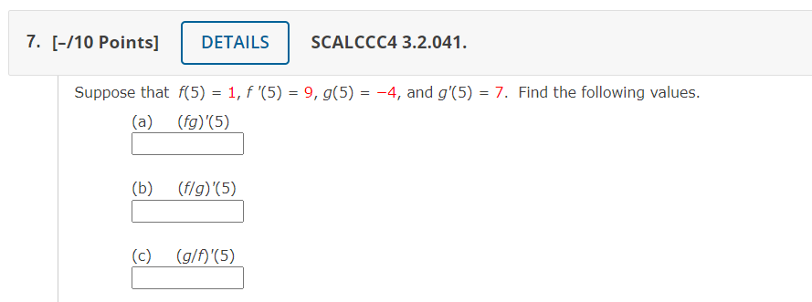Solved 7. [-/10 Points] DETAILS SCALCCC4 3.2.041. Suppose | Chegg.com