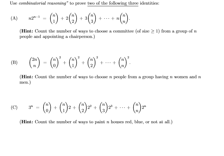 Solved Use combinatorial reasoning" to prove two of the | Chegg.com