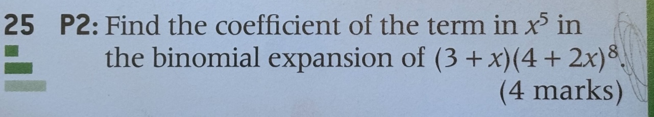 Solved 25 P2: Find the coefficient of ﻿the term in x5 inthe | Chegg.com