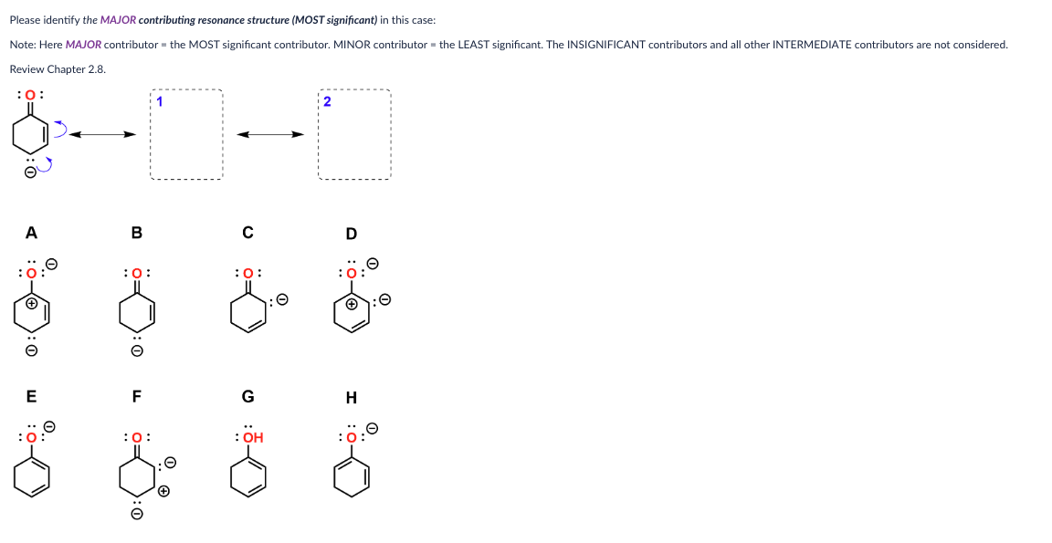 Solved Olease identify the MAJOR contributing resonance | Chegg.com