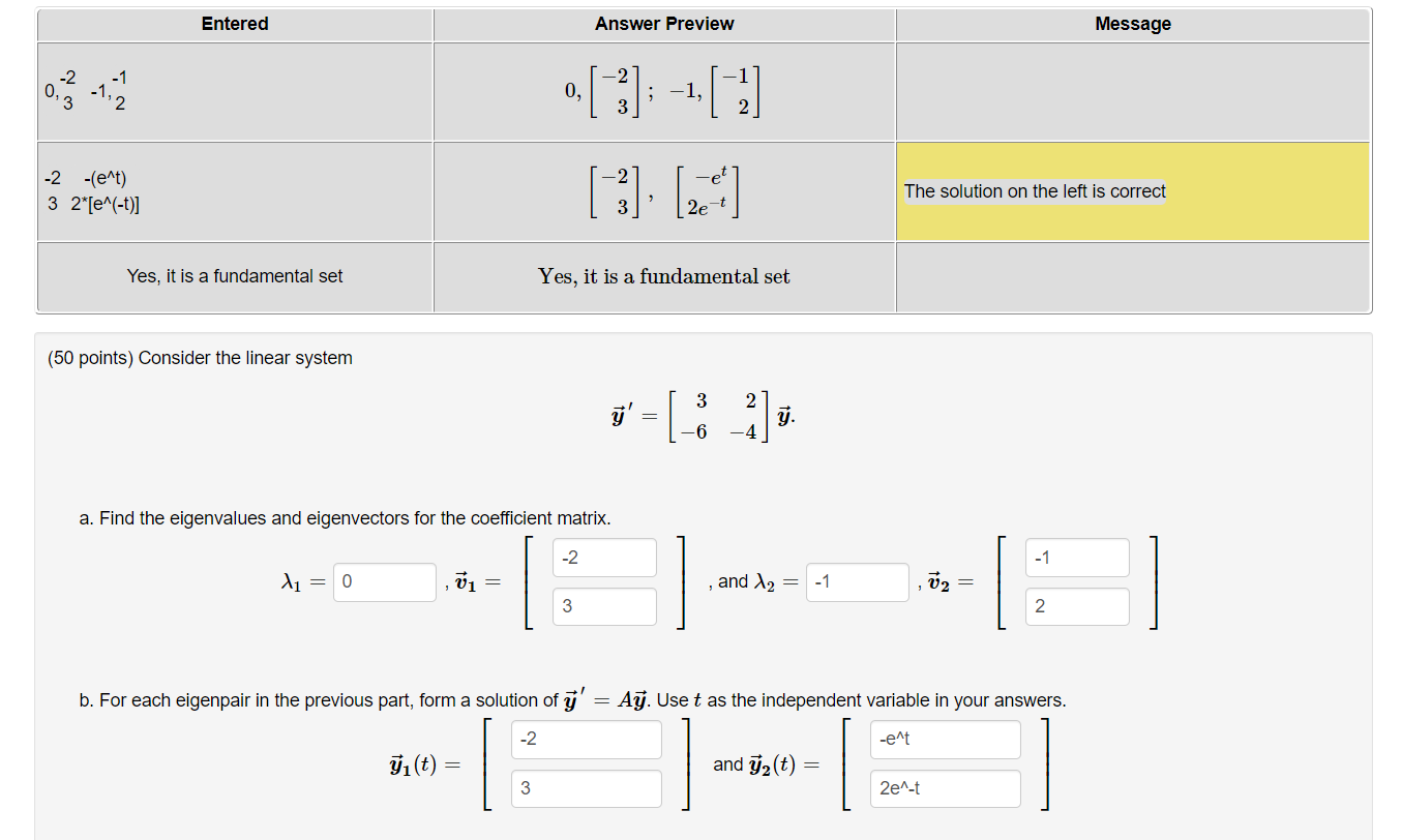 Solved (50 points) Consider the linear system y′=[3−62−4]y | Chegg.com