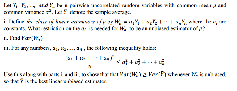 Solved Let Yı, Y2, ..., and Yn be n pairwise uncorrelated | Chegg.com