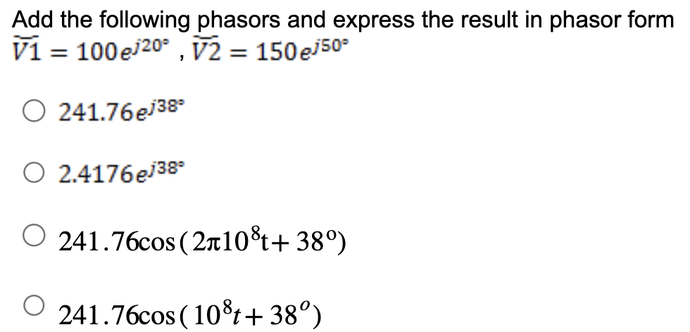 Solved Add the following phasors and express the result in | Chegg.com