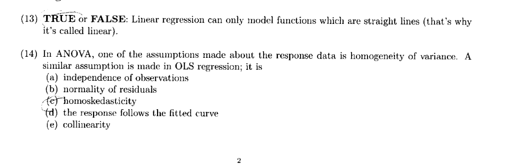 Solved (13) TRUE or FALSE: Linear regression can only model | Chegg.com
