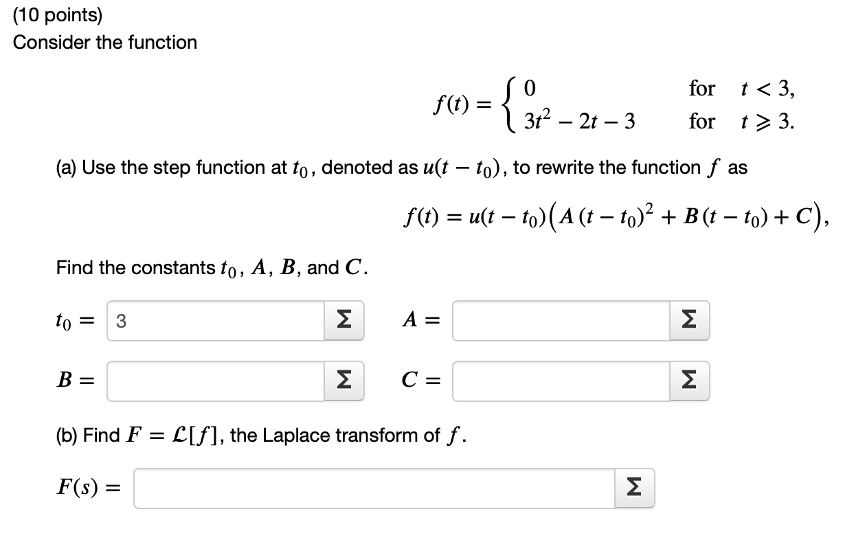 Solved (10 points) Consider the function f(t)={03t2−2t−3 for | Chegg.com
