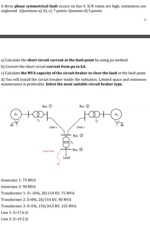 Solved A three phase symmetrical fault occurs on bus 4. X/R | Chegg.com