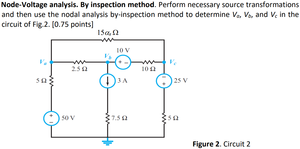 Solved Node-Voltage analysis. By inspection method. Perform | Chegg.com Solved Node-Voltage analysis. By inspection method. Perform | Chegg.com