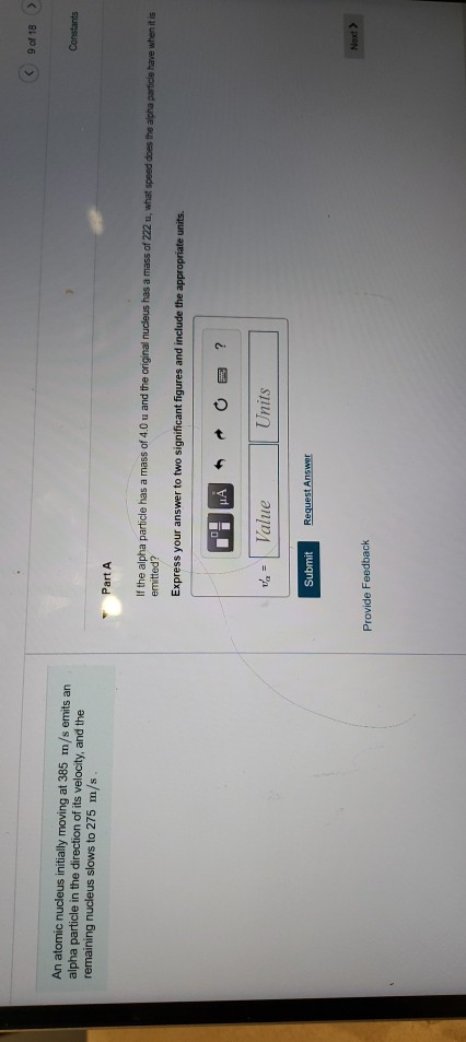 Solved 9 of 18 ) An atomic nucleus initially moving at 385 | Chegg.com