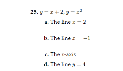 y=x+2,y=x2a. ﻿The line x=2b. ﻿The line x=-1c. ﻿The | Chegg.com
