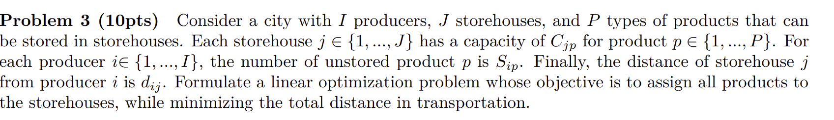 Solved Problem 3 (10pts) Consider a city with I producers, J | Chegg.com