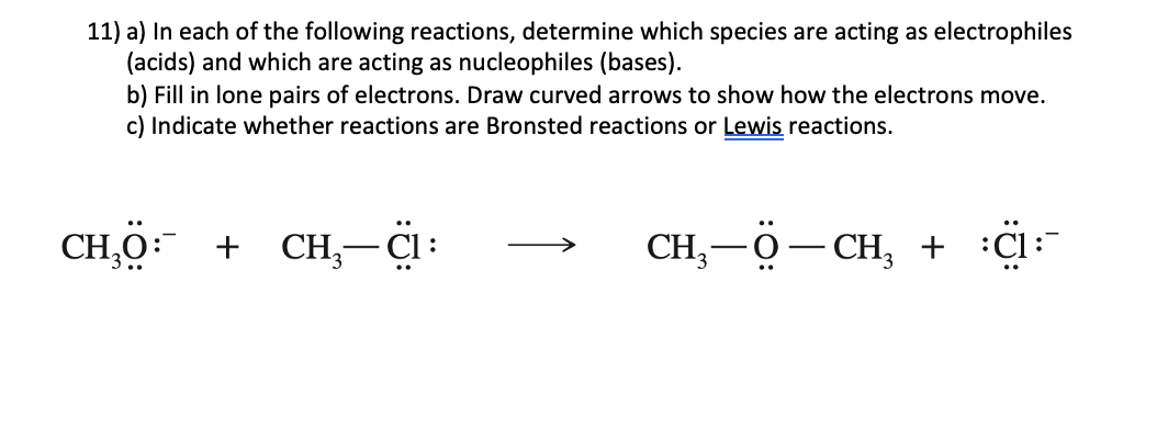 Solved 11) a) In each of the following reactions, determine | Chegg.com