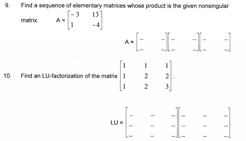 Solved 9. Find a sequence of elementary matrices whose | Chegg.com