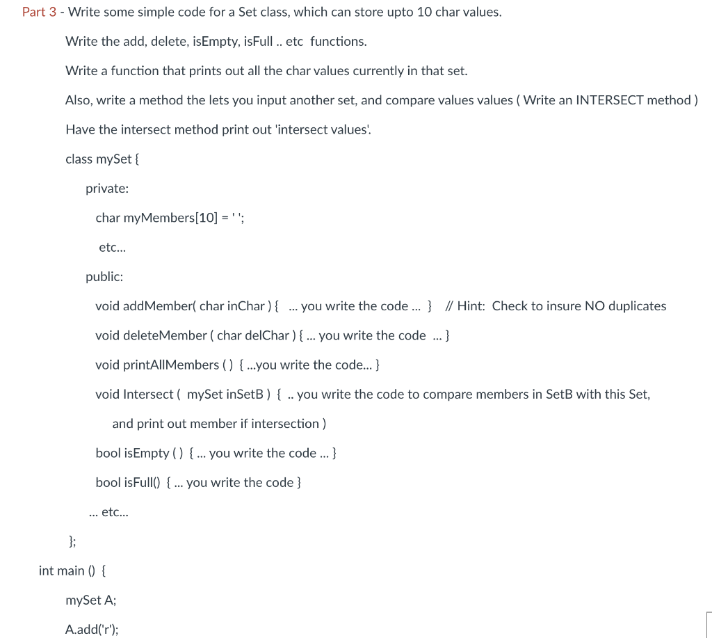 Solved Part 3 - Write some simple code for a Set class, | Chegg.com