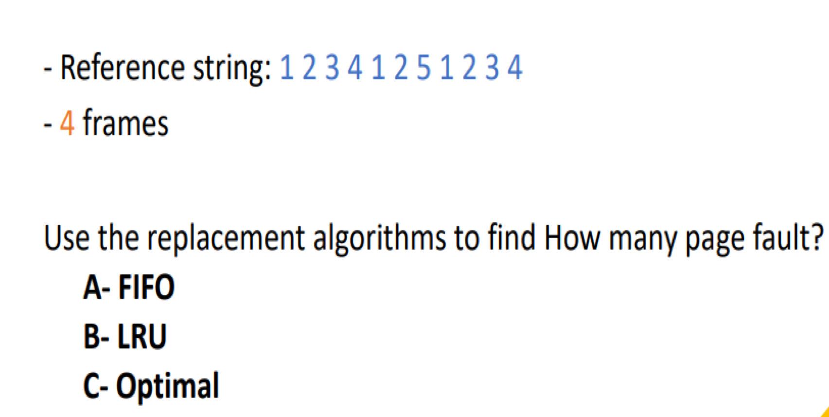 Solved Use the replacement algorithms to find How many page | Chegg.com