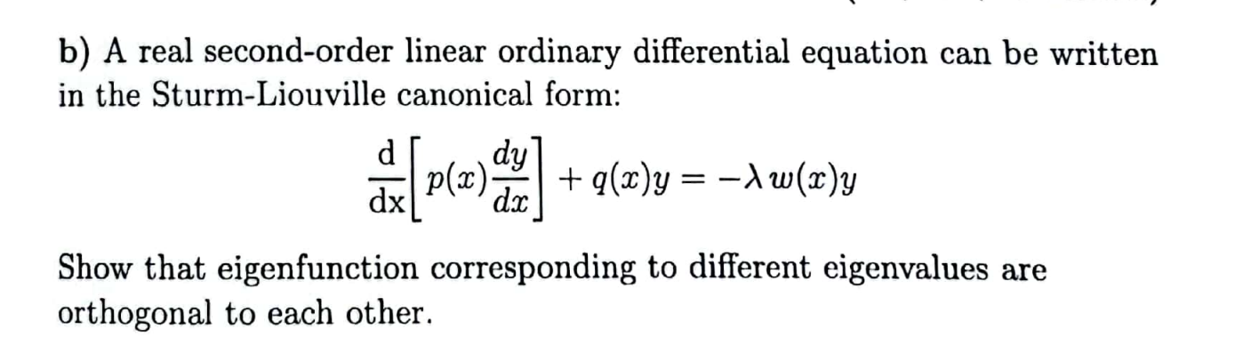 Solved B A Real Second Order Linear Ordinary Differential