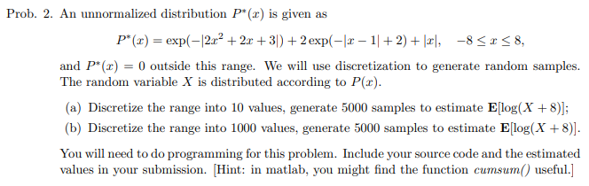 Prob. 2. An unnormalized distribution P*() is given | Chegg.com