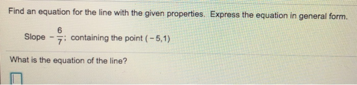 Solved Find an equation for the line with the given | Chegg.com