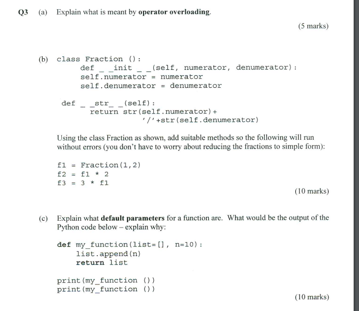 Solved Q3 (a) Explain what is meant by operator overloading. | Chegg.com