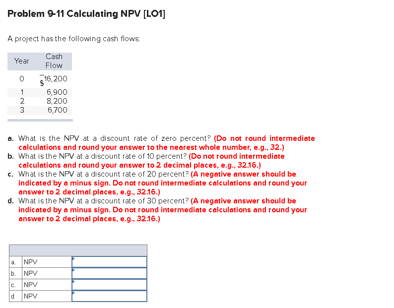 Solved Problem 9-11 Calculating NPV [LO1] A project has the | Chegg.com