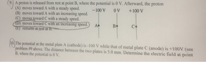 Solved 9. A proton is released from rest at point B, where | Chegg.com