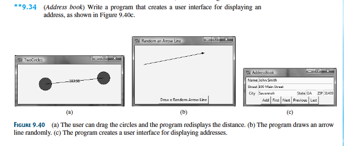 **9.34 (Address book) Write a program that creates a | Chegg.com