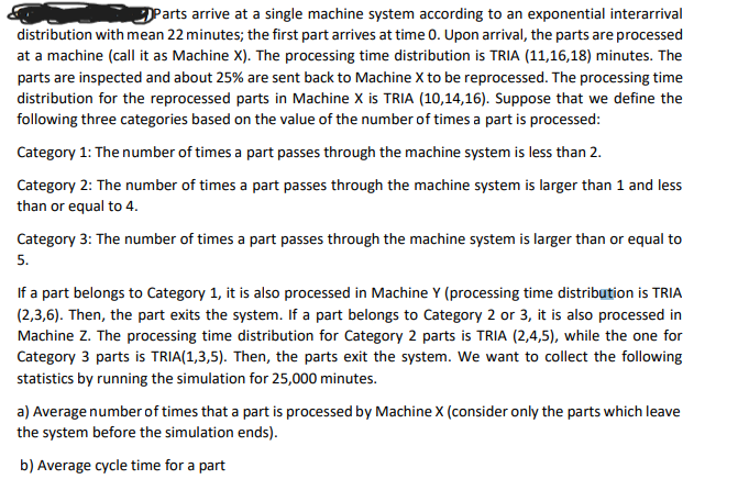 Solved D) Parts arrive at a single machine system according | Chegg.com