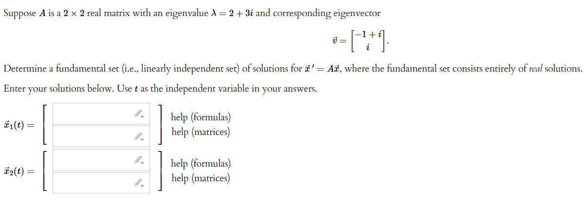 Solved Suppose A ﻿is a 2×2 ﻿real matrix with an eigenvalue | Chegg.com