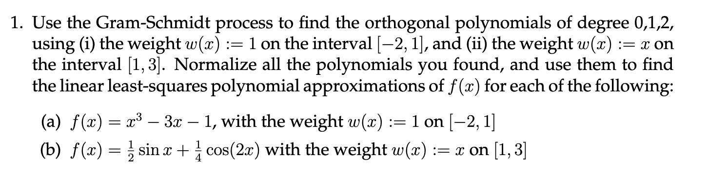 1. Use the Gram-Schmidt process to find the | Chegg.com