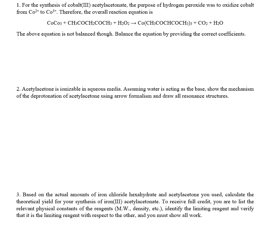 Solved 1. For the synthesis of cobalt(III) acetylacetonate, | Chegg.com