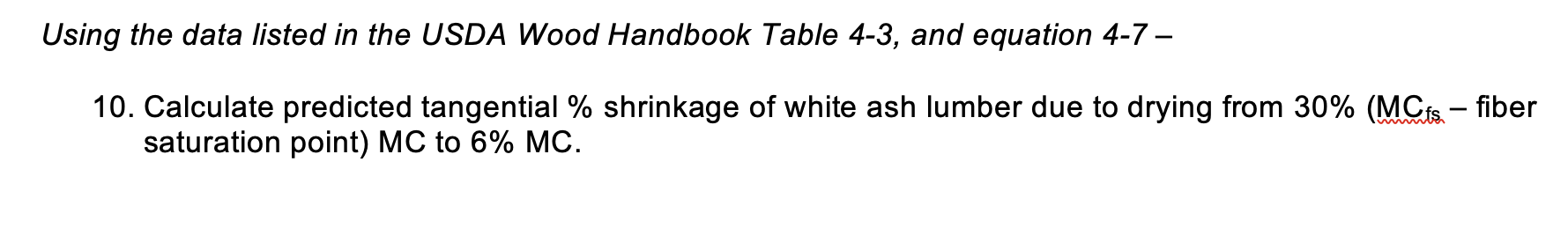 Solved Using the data listed in the USDA Wood Handbook Table | Chegg.com