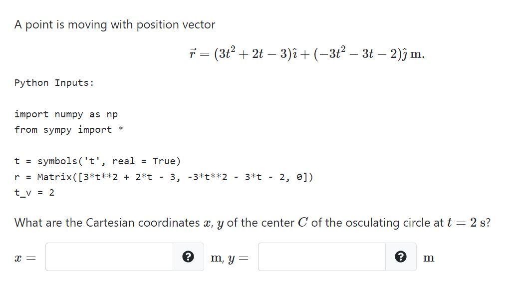 Solved A point is moving with position vector re (3t² + 2t – | Chegg.com
