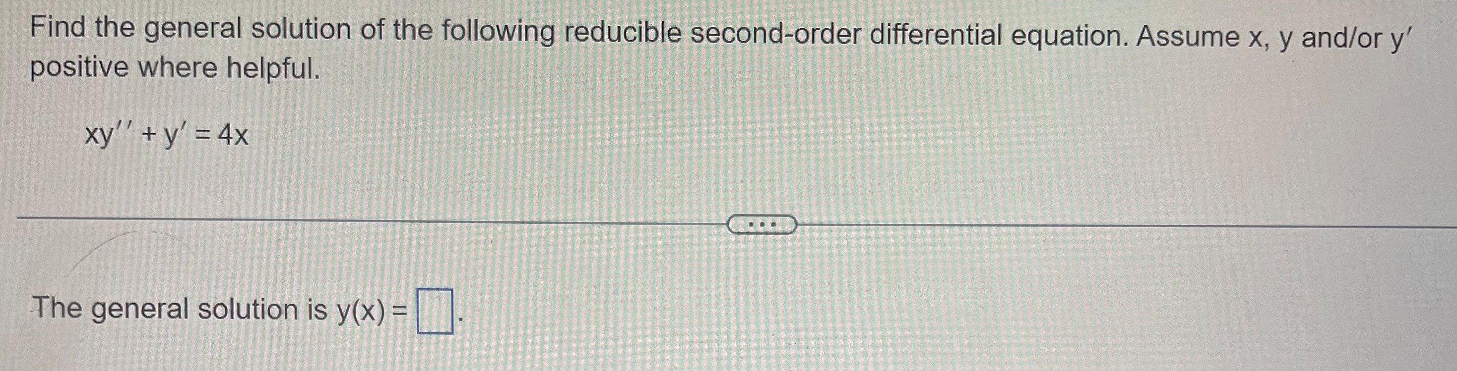 Solved Find the general solution of the following reducible | Chegg.com