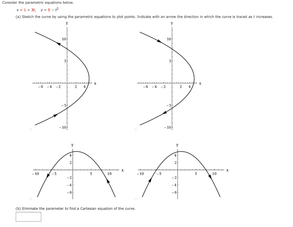 Solved Consider the parametric equations below. x = 1 + 3t, | Chegg.com