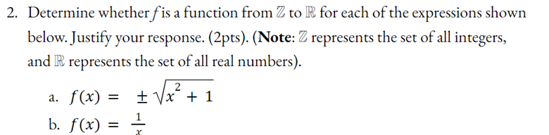 Solved 2. Determine whether f is a function from Z to R for | Chegg.com