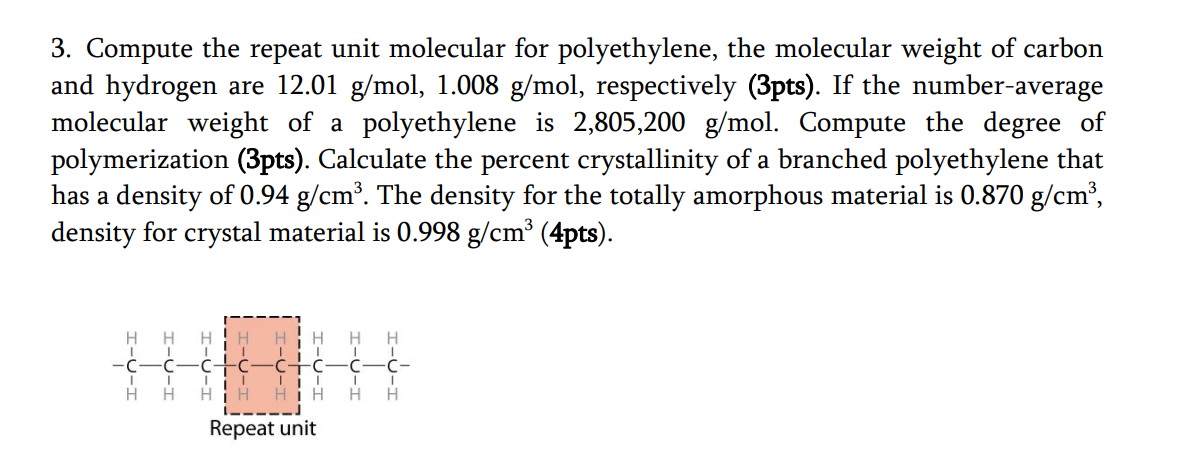 Solved 3. Compute the repeat unit molecular for | Chegg.com